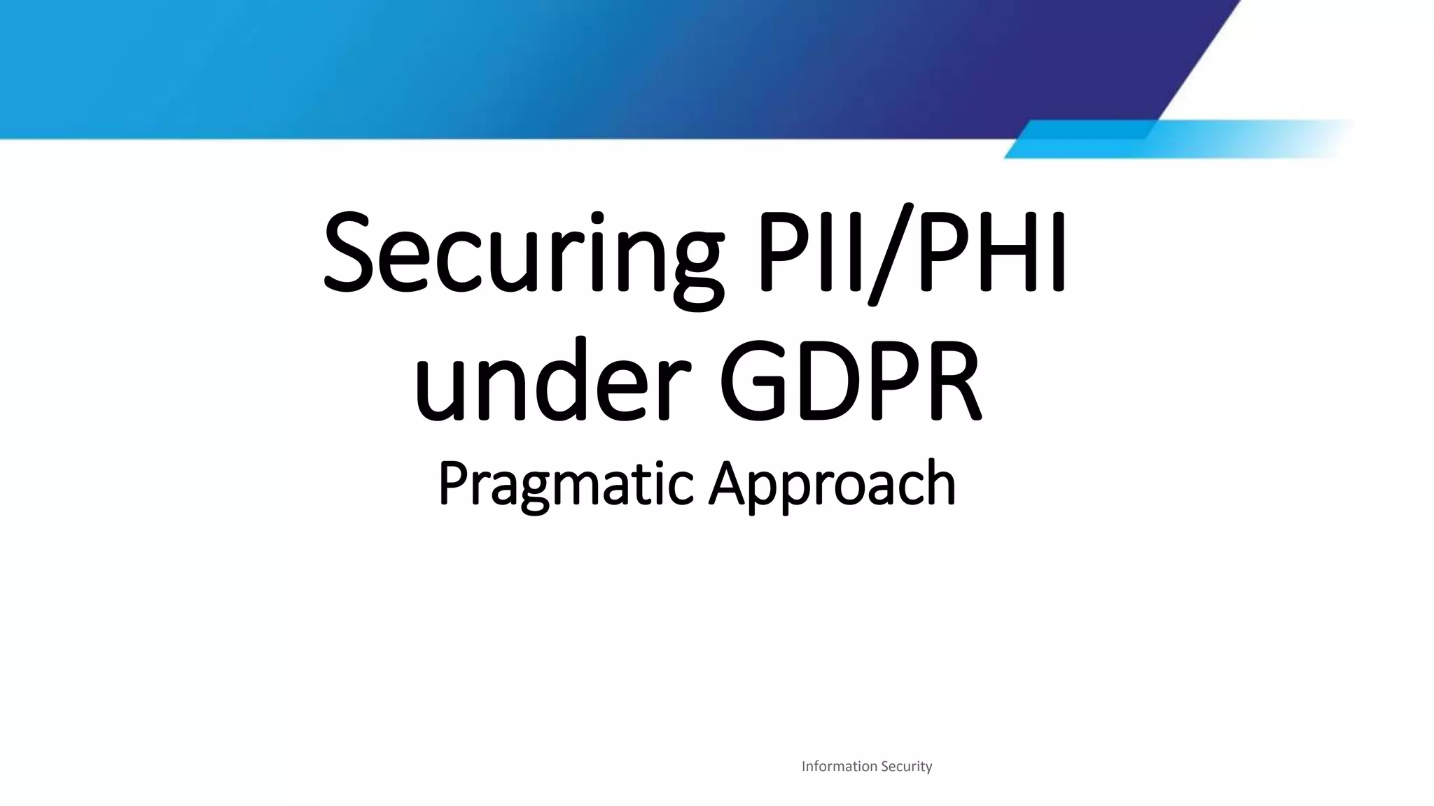 Protecting pii and phi exec summary | PPTX | Computing | Technology & Computing