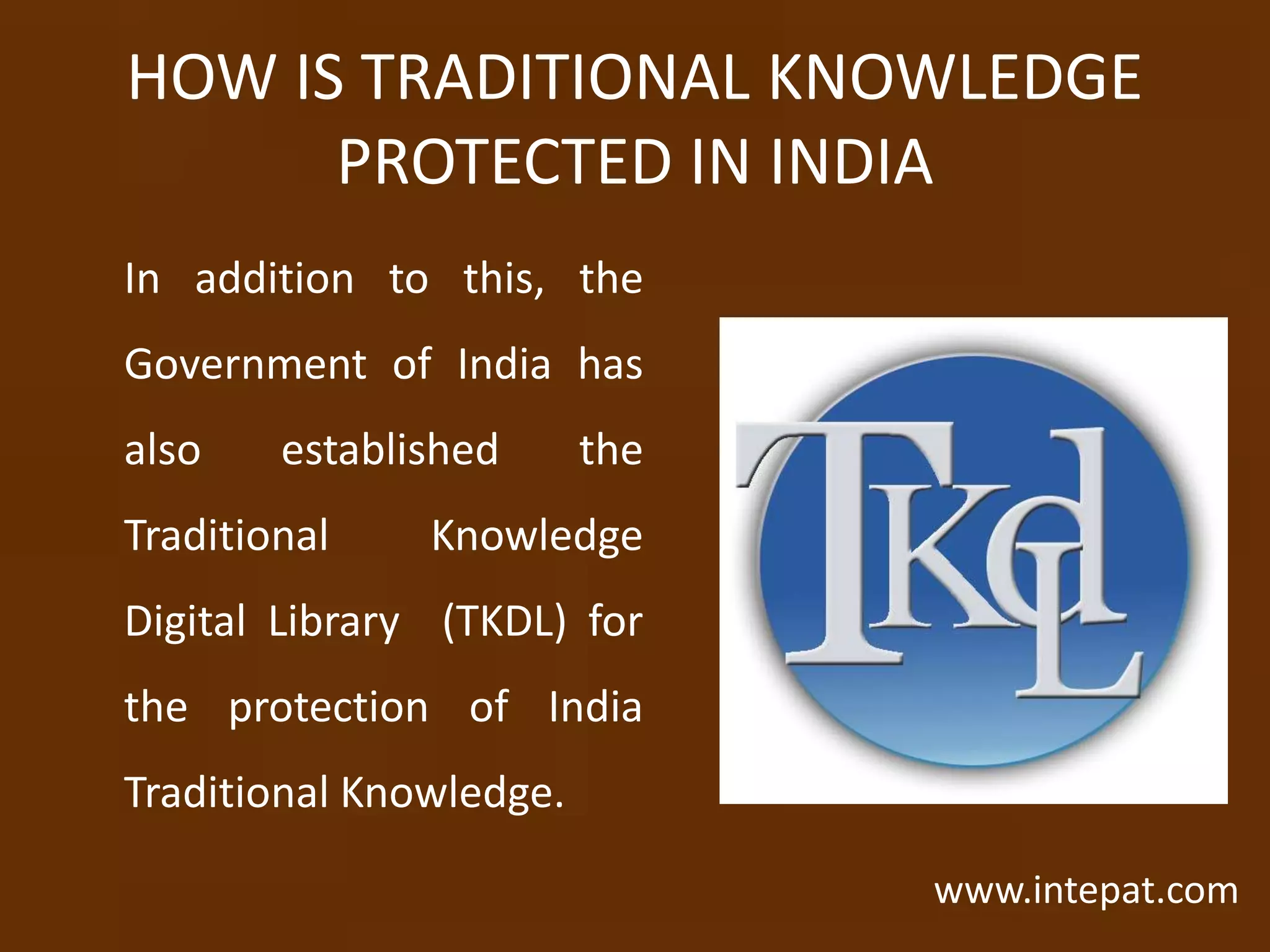 Protecting Traditional Knowledge In India | PPTX