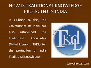 Protecting Traditional Knowledge In India | PPTX