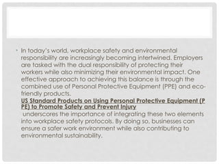 Protecting Workers and the Planet Using PPE and Eco-Friendly US ...