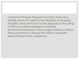 Protecting Workers and the Planet Using PPE and Eco-Friendly US ...