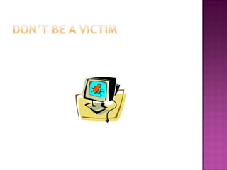 Protecting Your PC or Laptop | PPT