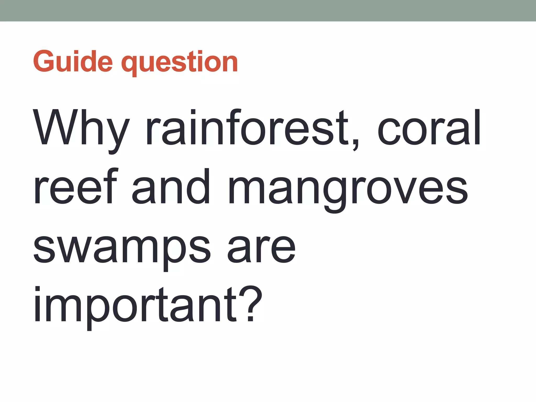 Protection and conservation of tropical rainforest, coral | PPTX