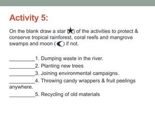 Protection and conservation of tropical rainforest, coral | PPTX