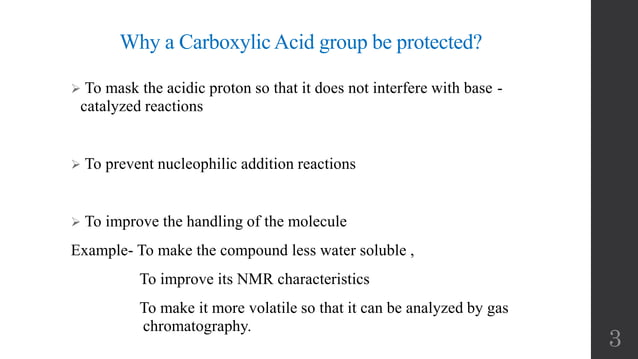 Protection and deprotection of carboxylic acid | PPTX | Chemistry | Science