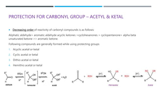Protection for the carbonyl group ^0carboxyl group.pptx