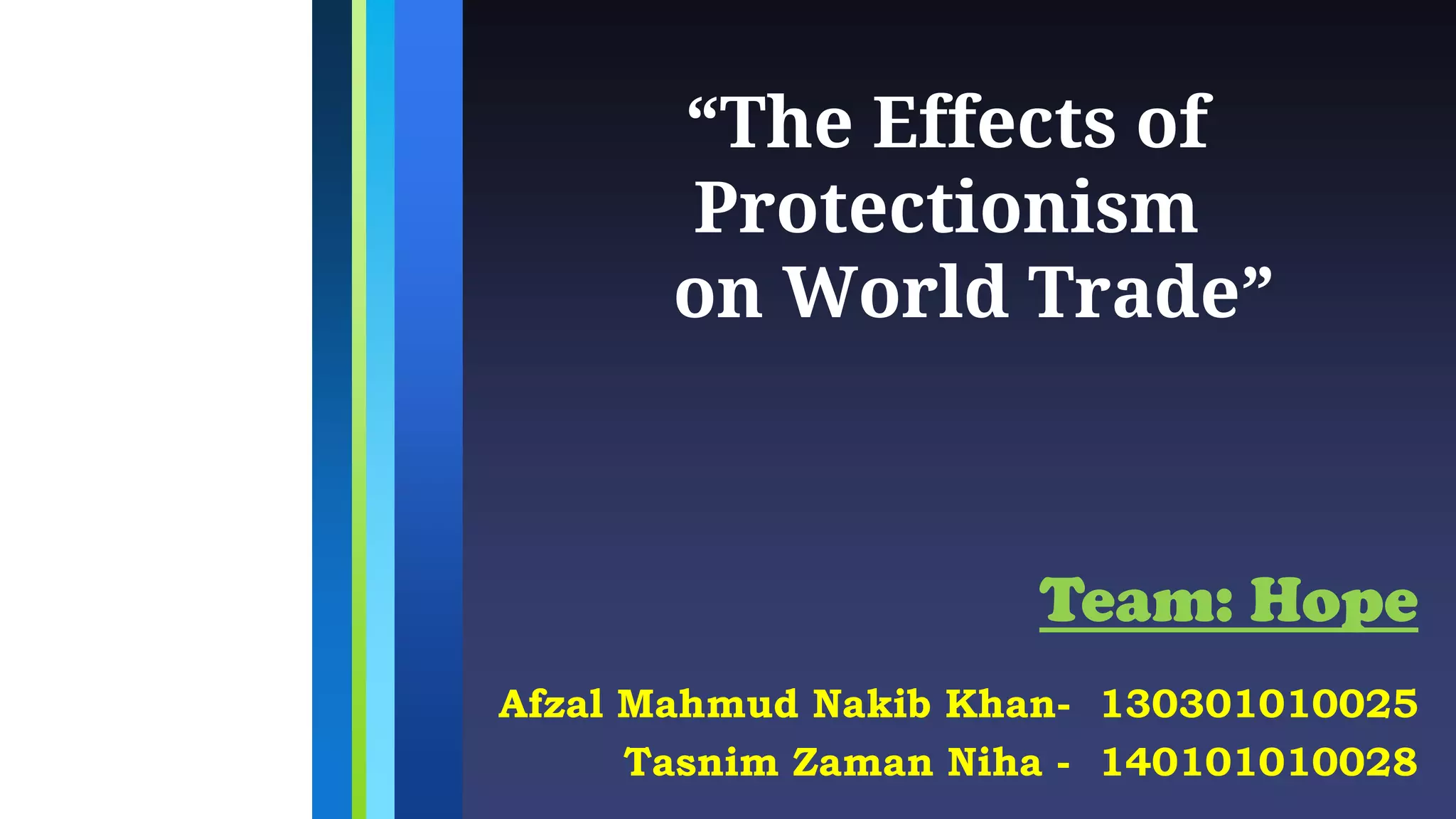 Protectionism.ppt. by hope | PPTX