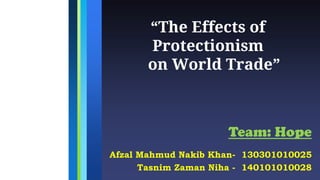 Protectionism.ppt. by hope | PPTX