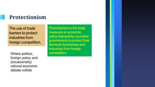 Protectionism.ppt. by hope | PPTX
