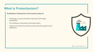 Protectionism, Irony of Economic Policy | PPT