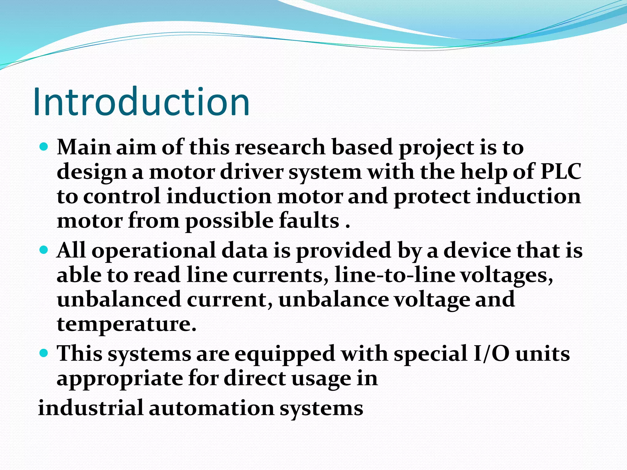 Protection Of Induction Motor Using Plc By Dev Krishan Ppt
