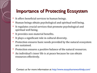 Sample essay: "Protection of natural ecosystems is a psychological and ...