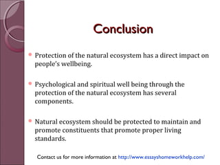 Sample essay: "Protection of natural ecosystems is a psychological and ...