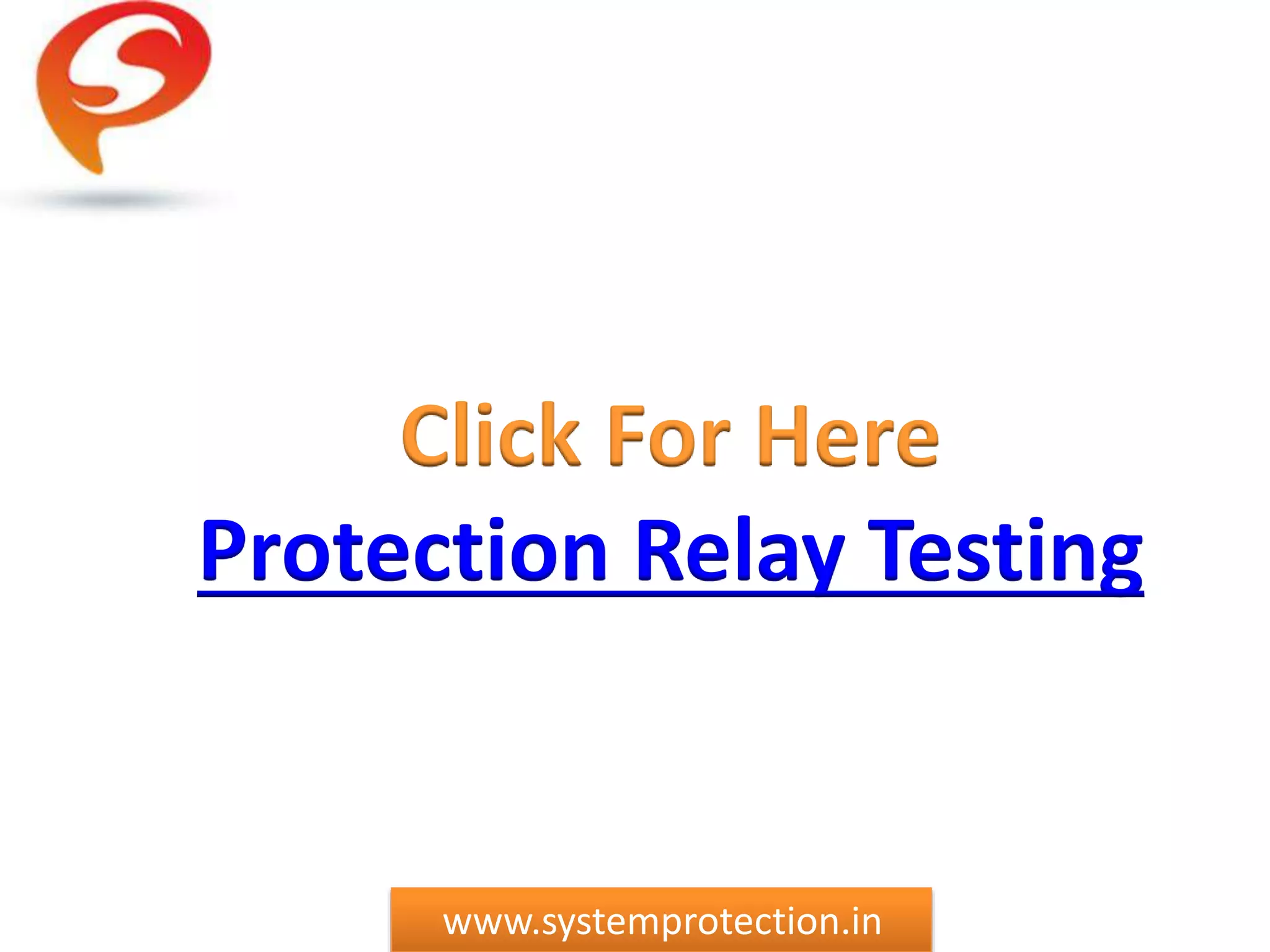 Protection Relay Testing | Protective Relays Equipment | PPTX