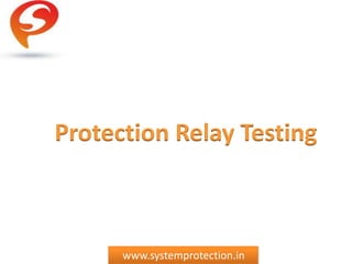 Protection Relay Testing | Protective Relays Equipment | PPTX