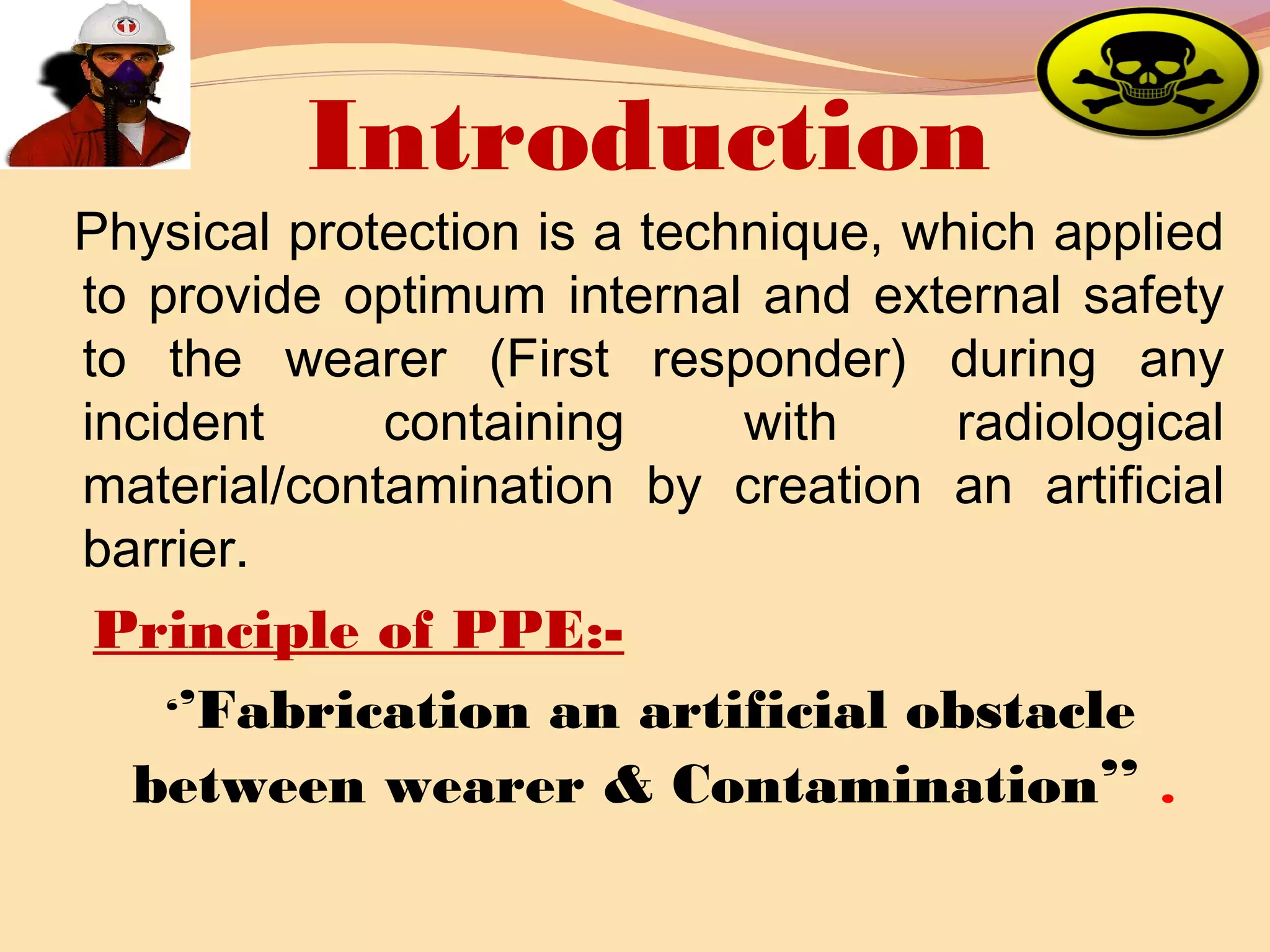 Protective equipments used during radiological emergencies | PPT ...