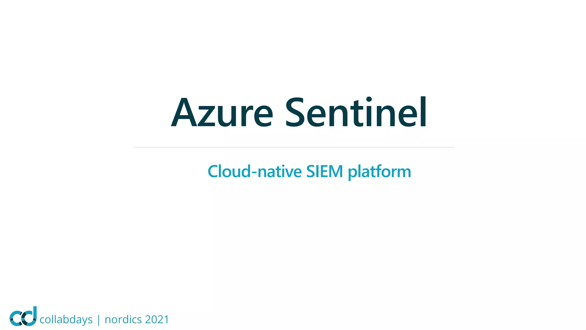 Protect Office 365 with Azure Sentinel | PPTX | Cloud Computing | Internet
