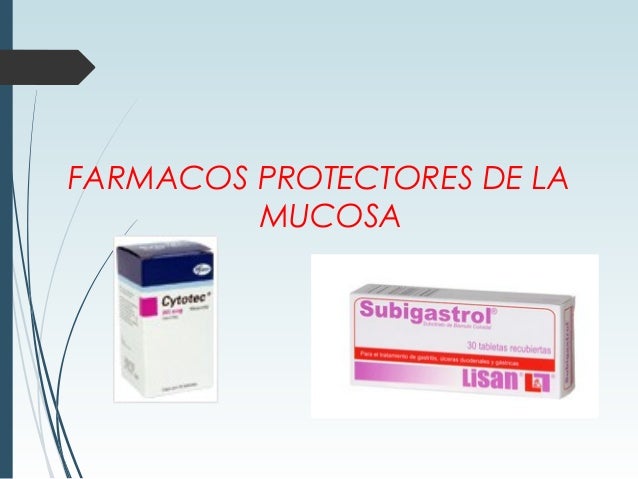 Protectores de la mucosa gastrica