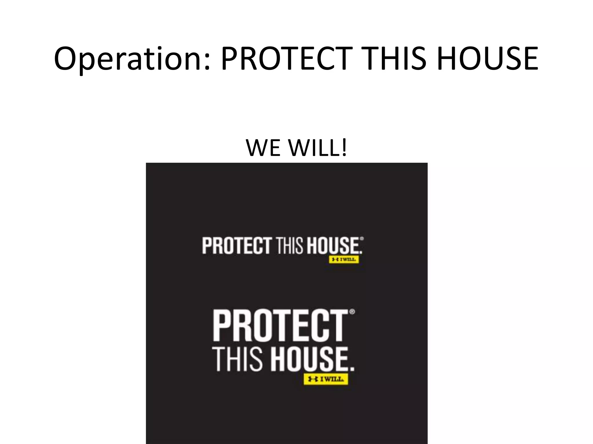 Protect this house | PPTX