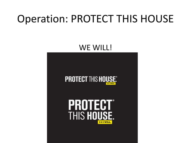 Protect this house | PPT