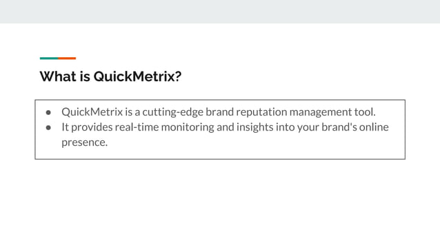 Protect Your Brand's Reputation with QuickMetrix.pptx | Business | Business and Finance