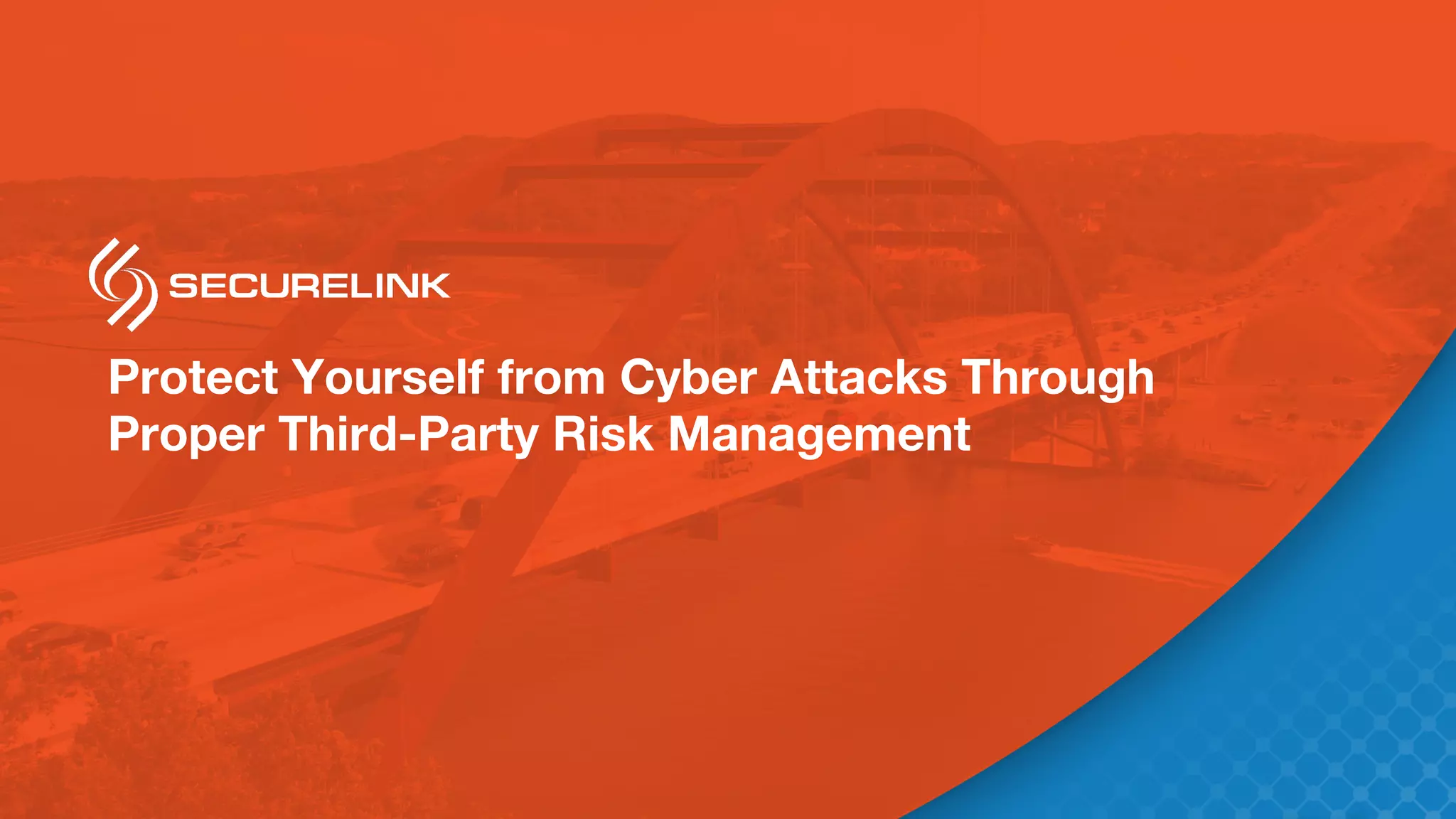 Protect Yourself from Cyber Attacks Through Proper Third-Party Risk ...