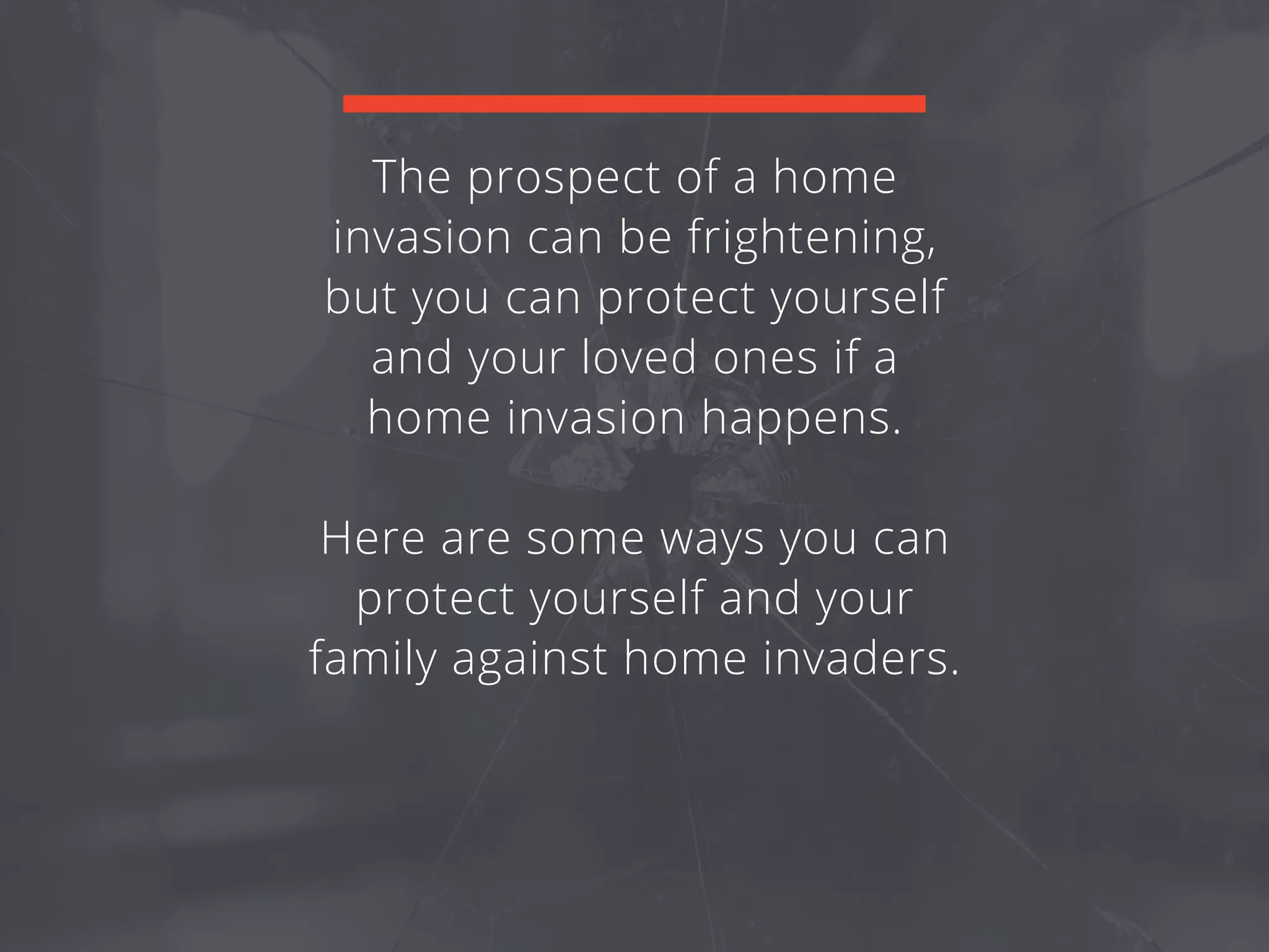 Protect Yourself: How to Survive a Home Invasion | Javill Byron | PDF