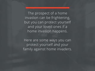 Protect Yourself: How to Survive a Home Invasion | Javill Byron | PDF