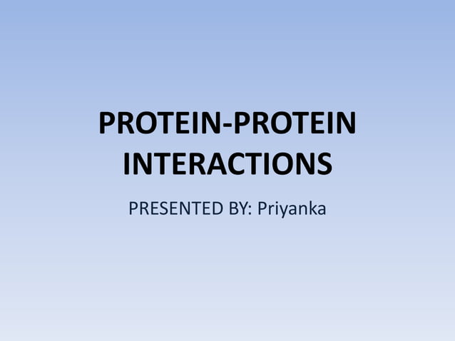 Protein protein interactions | PPTX | Biological Sciences | Science