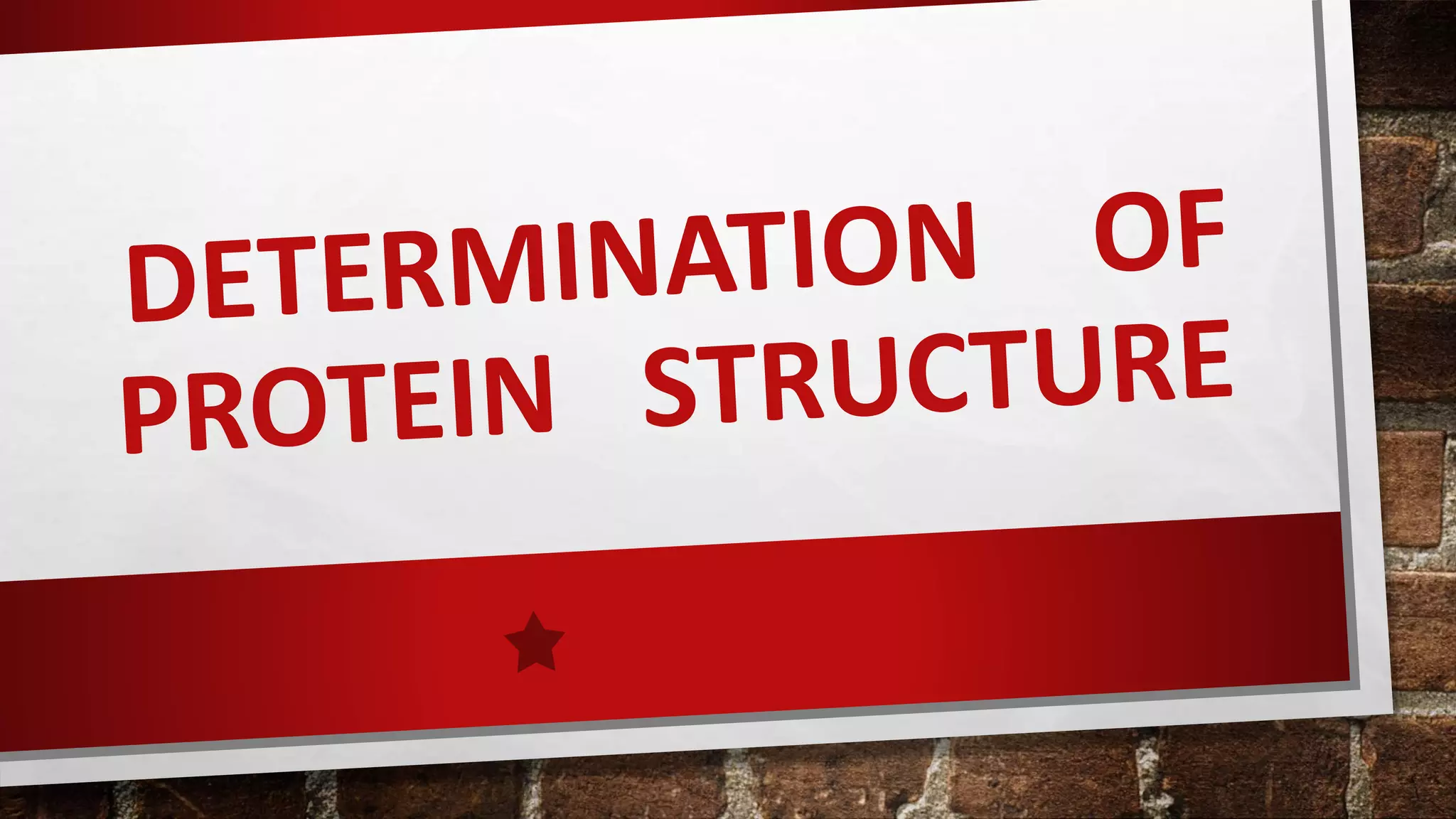 Protein structure determination | PPTX