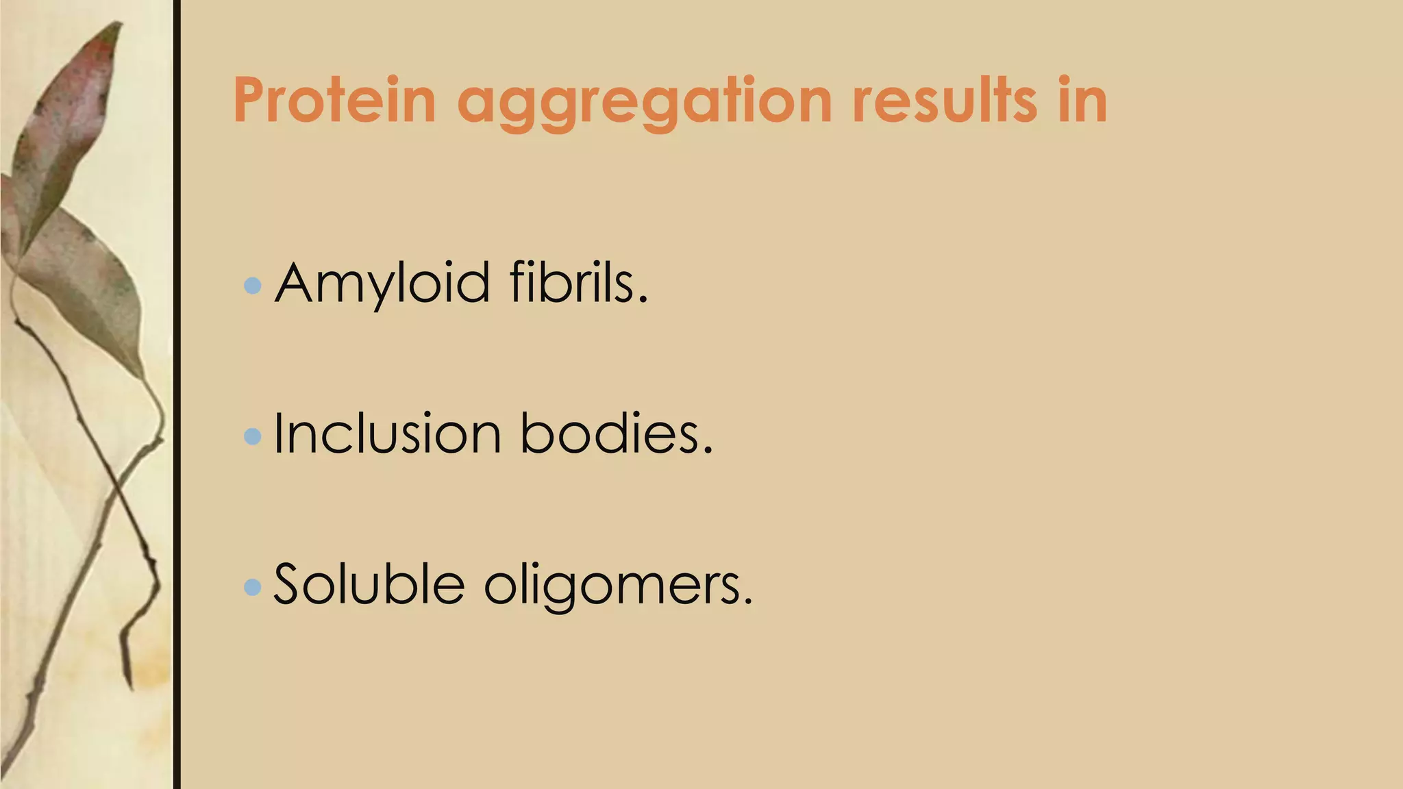 Protein folding and aggregation | PPTX