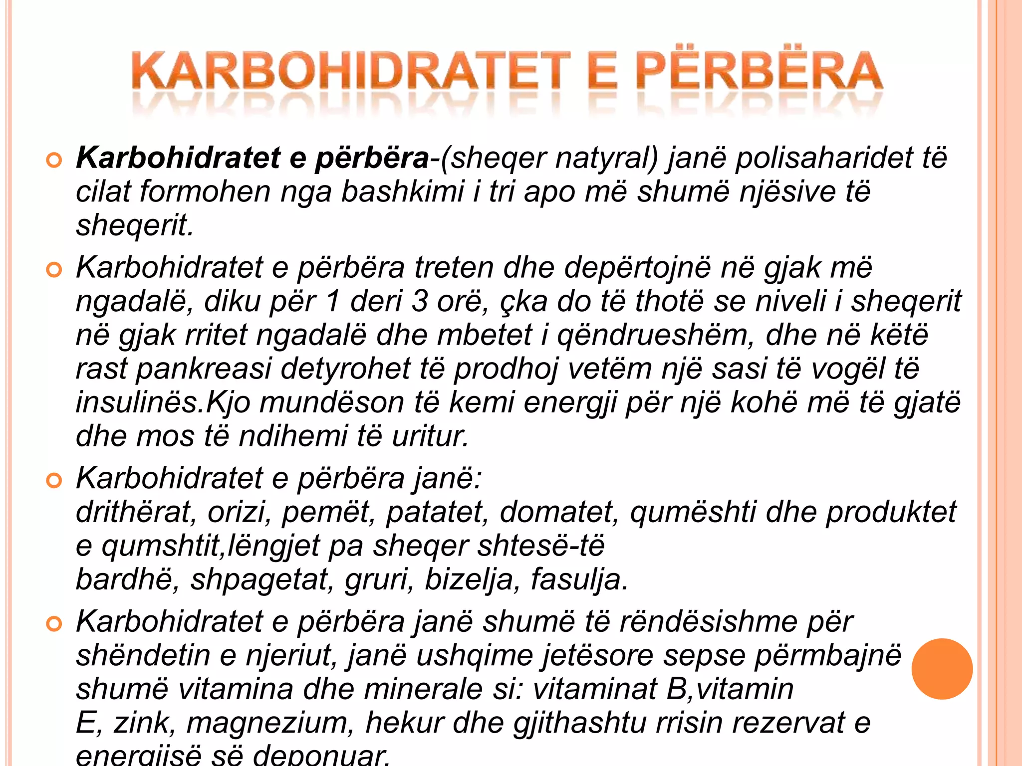 Proteinat yndyrnat dhe karbohidratet | PPTX