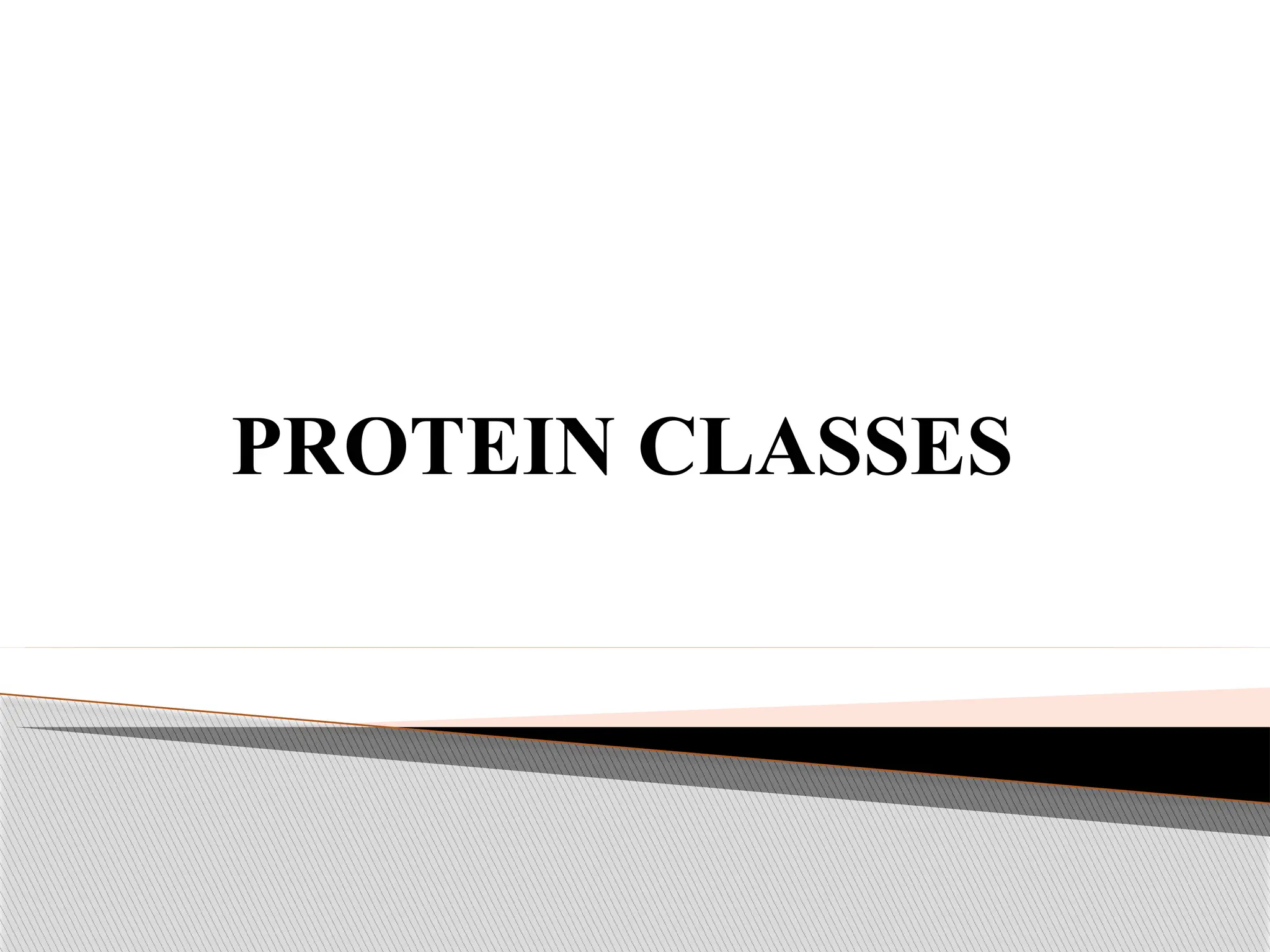 protein classes.pptx.....protein structure | PPT