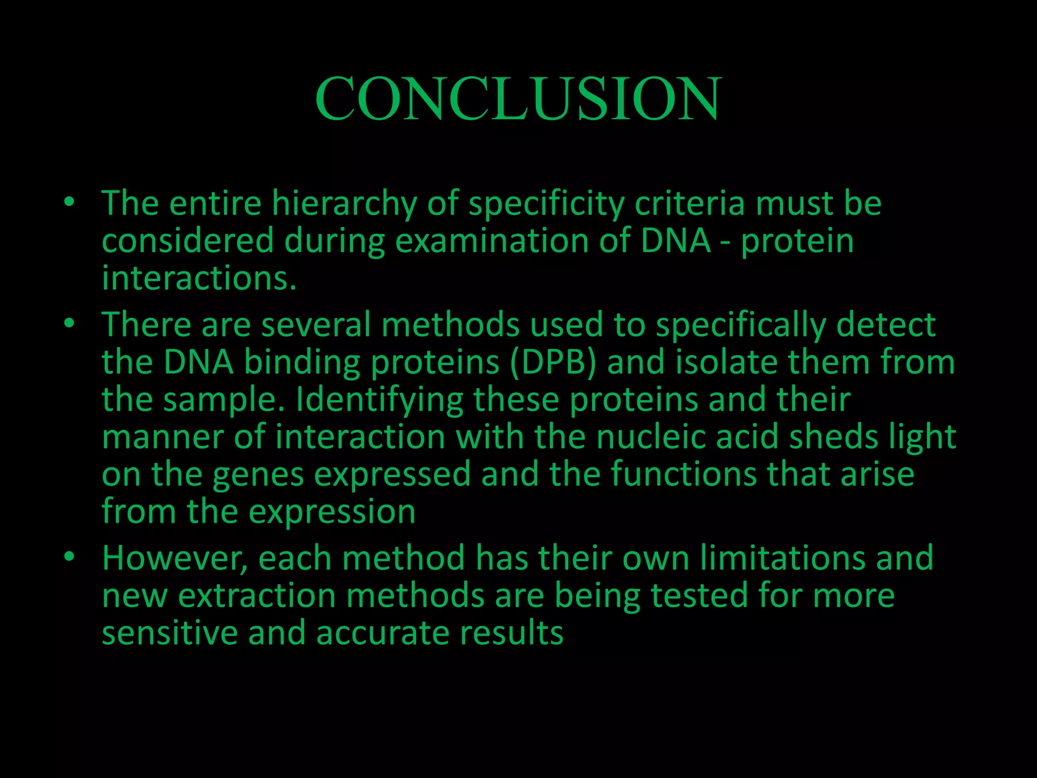 Protein – DNA interactions, an overview | PPTX