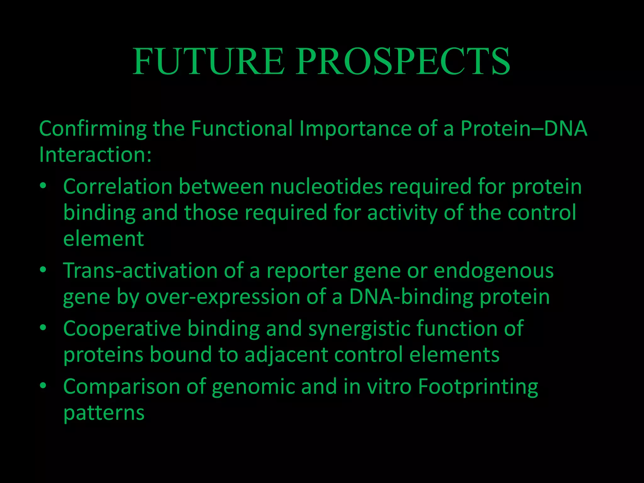 Protein – DNA interactions, an overview | PPTX