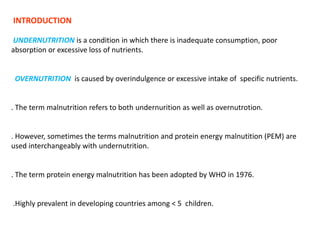 Protein energy malnurition | PPTX