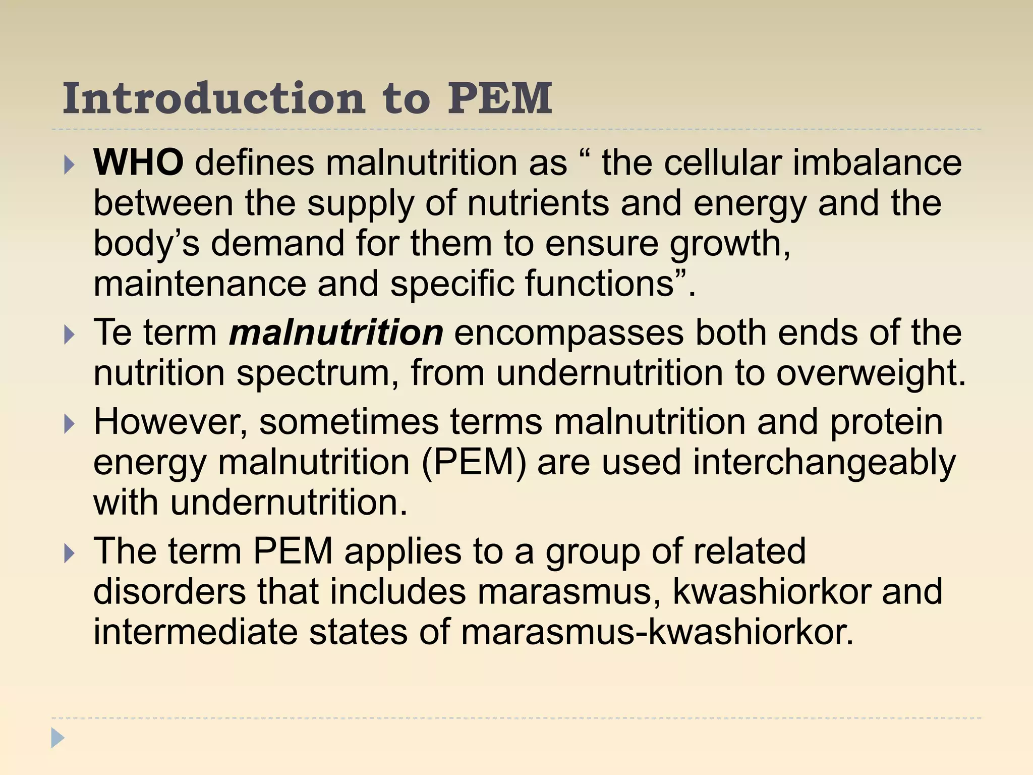 Protein energy malnutrition | PPTX