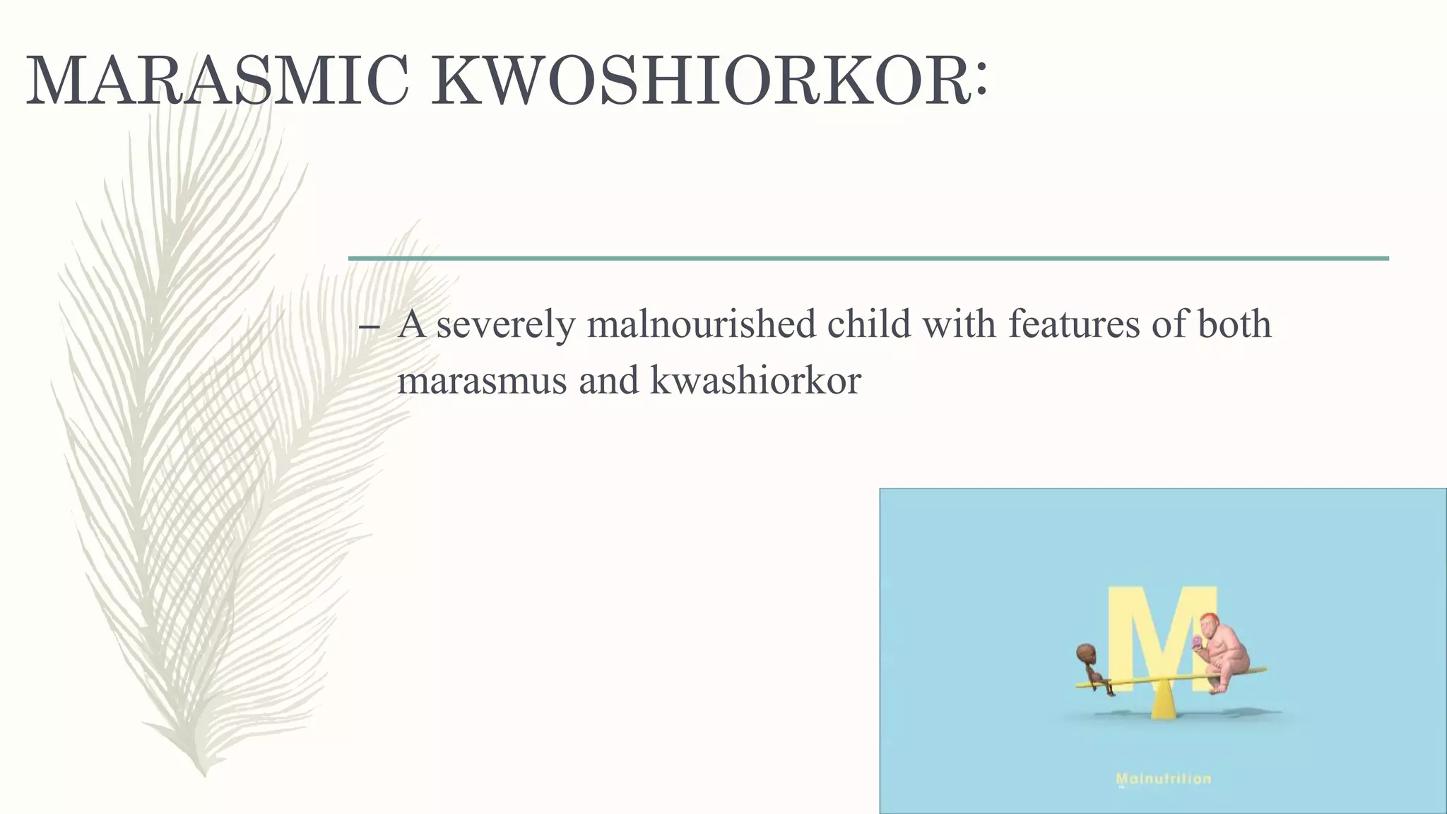 Protein energy malnutrition | PPTX