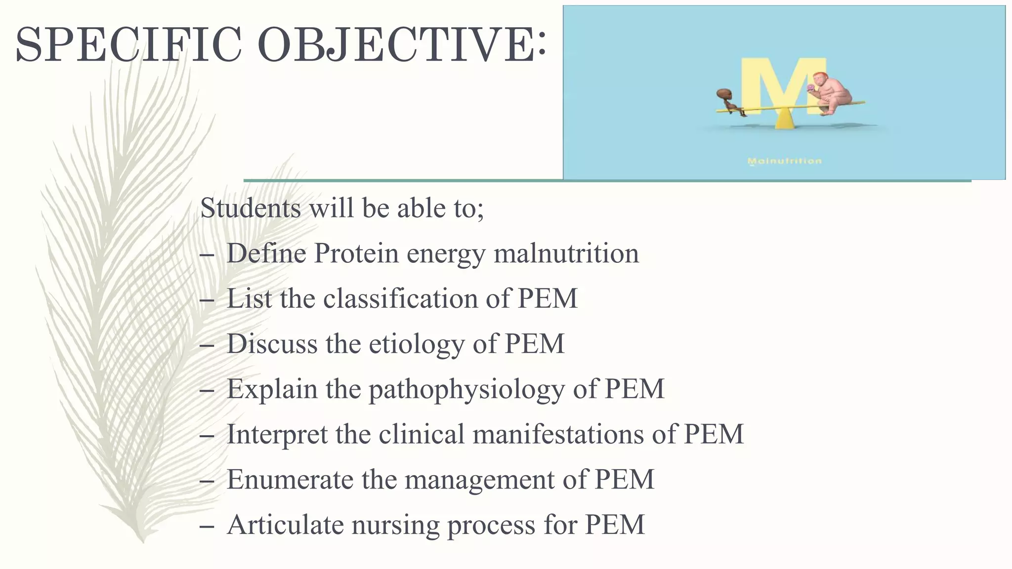 Protein energy malnutrition | PPTX