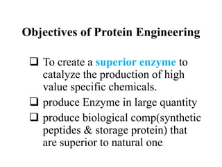 Protein engineering | PPTX