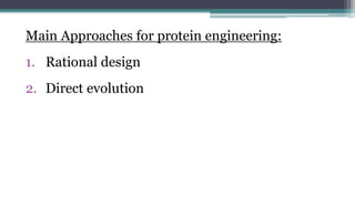 Protein engineering | PPTX