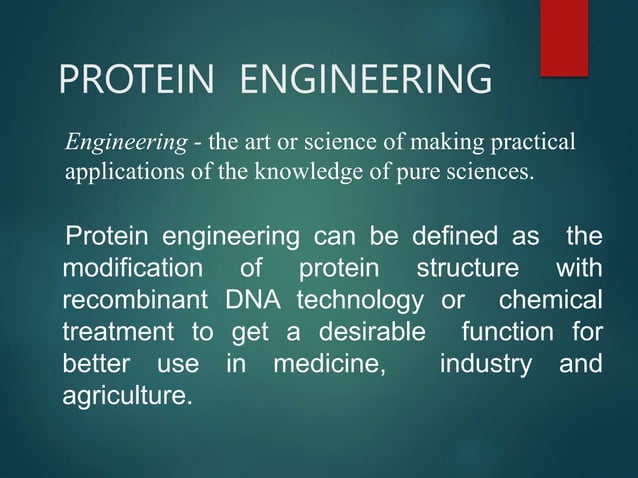 Protein Engineering.pptx Biotechnology class | PPTX