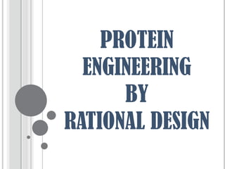 Protein Engineering by Rational Design (Tools & Techniques).pdf