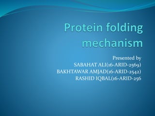 Protein Folding Mechanism | PPTX