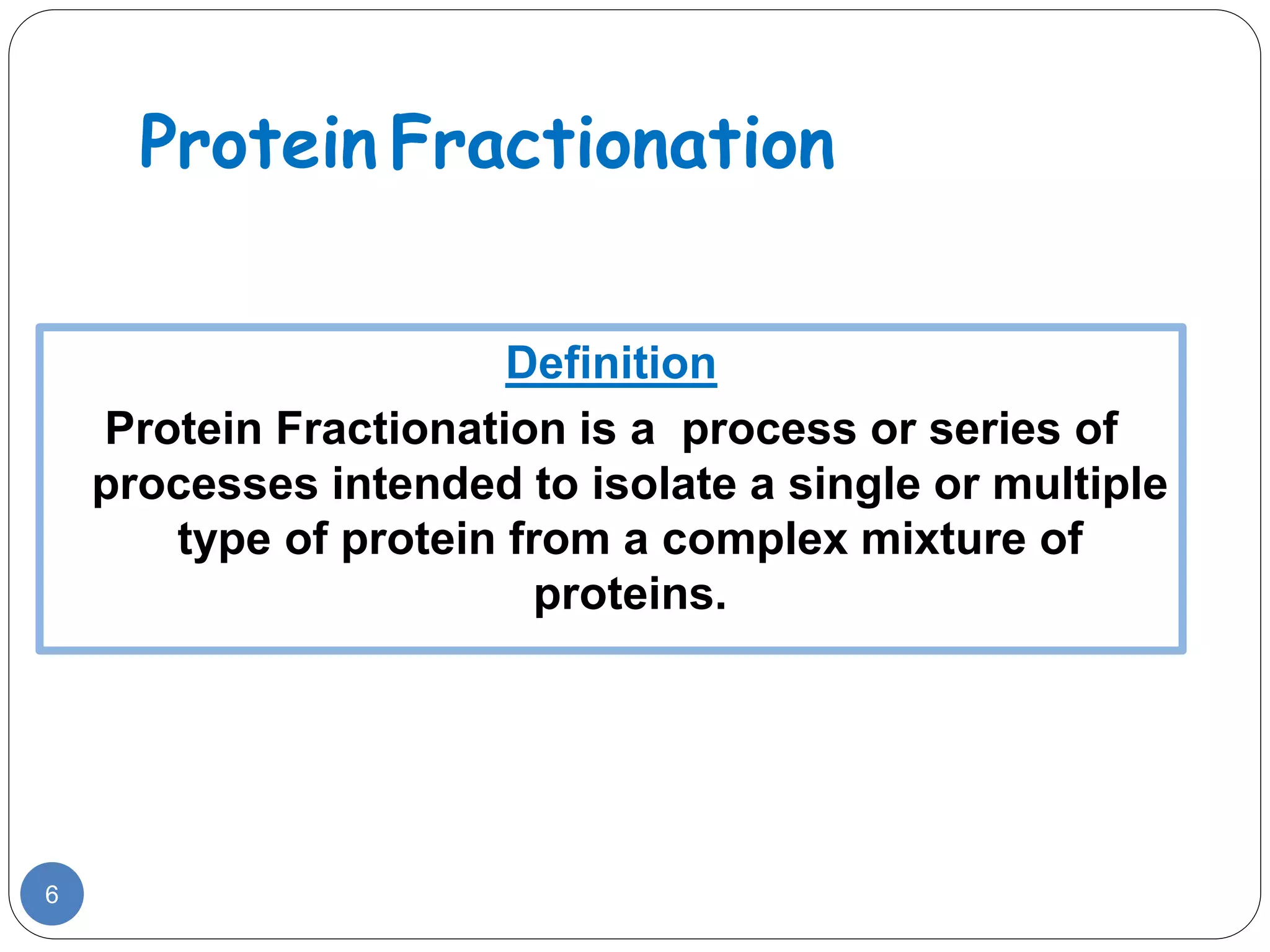 Protein fractionation | PPTX