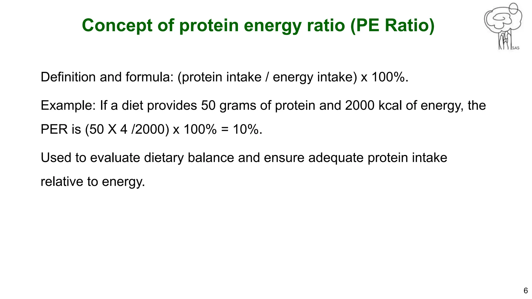 Role of protein in Early life, and concept of protein energy ratio ...