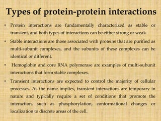 Protein interaction, types by kk sahu | PPTX