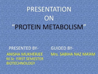 Protein metabolism-Catabolism | PPTX