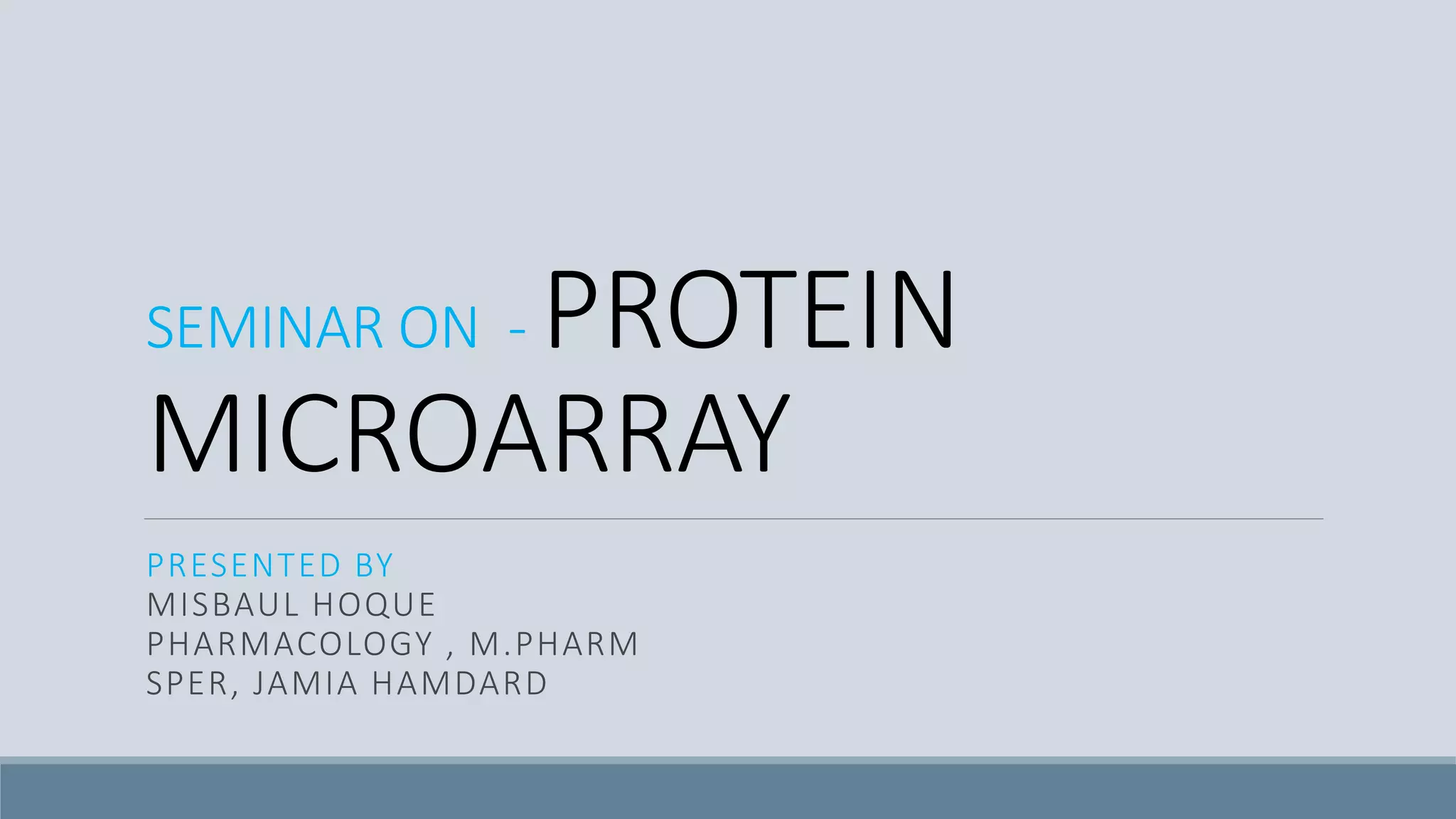 Protein microarray .pptx