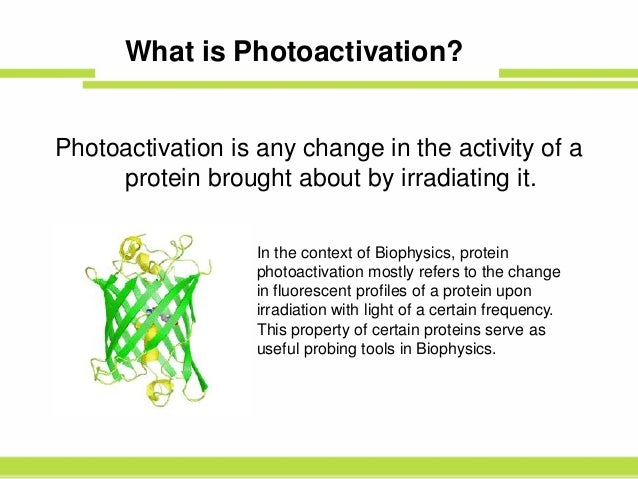 Protein photoactivation